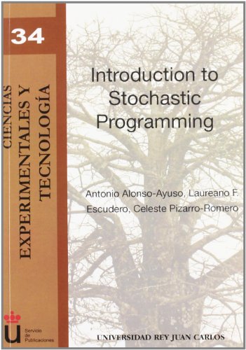 Introduction to stochastic programming by Antonio Alonso-Ayuso | Goodreads