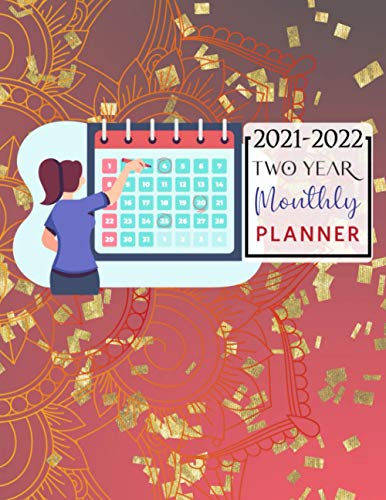 2021-2022 Two Year Monthly Planner: 2021-2022 Monthly Weekly Planner ...