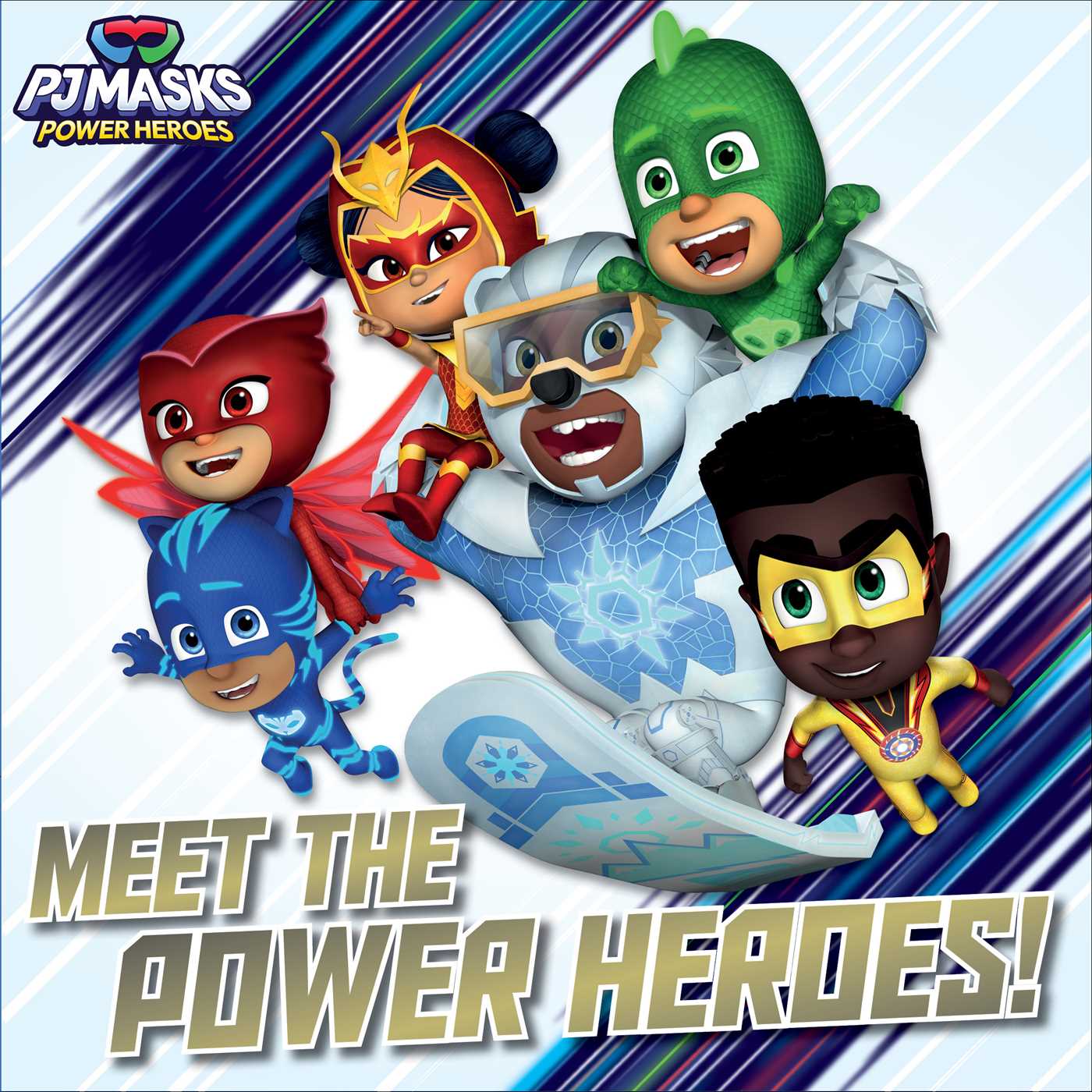 Meet the Power Heroes! (PJ Masks) by Gloria Cruz | Goodreads