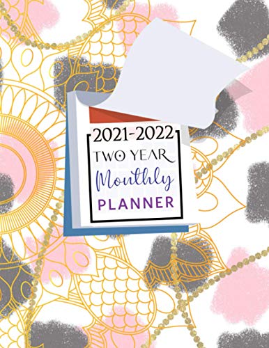 2021-2022 Two Year Monthly Planner: 2021-2022 Monthly Planner 2 Year ...