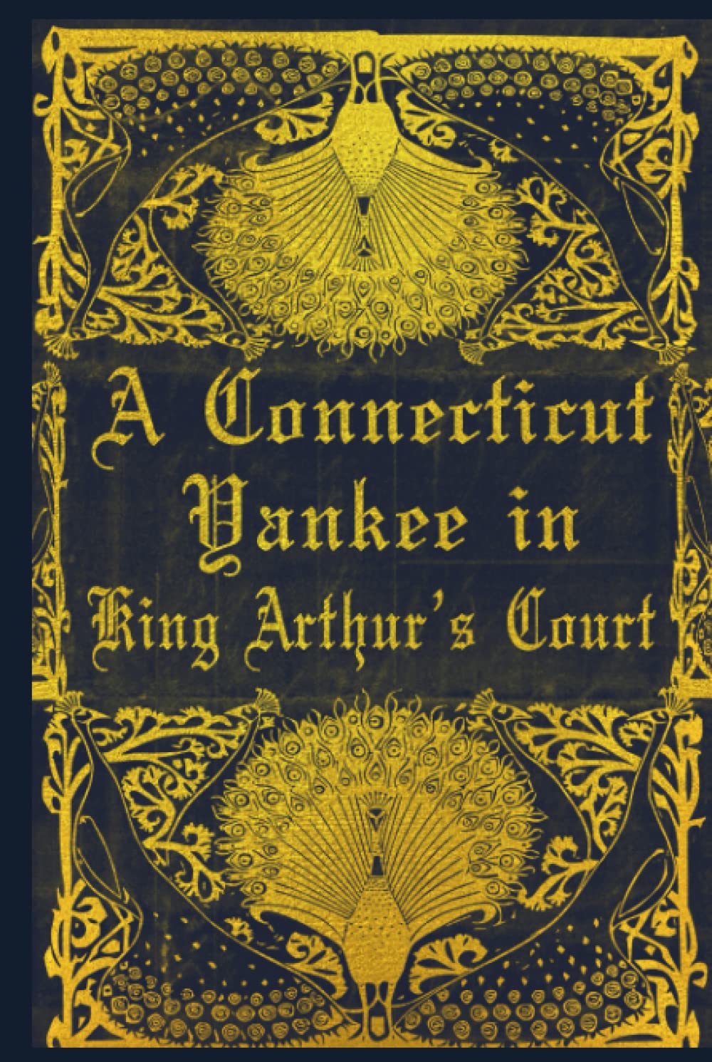 A Connecticut Yankee in King Arthur’s Court: With original ...