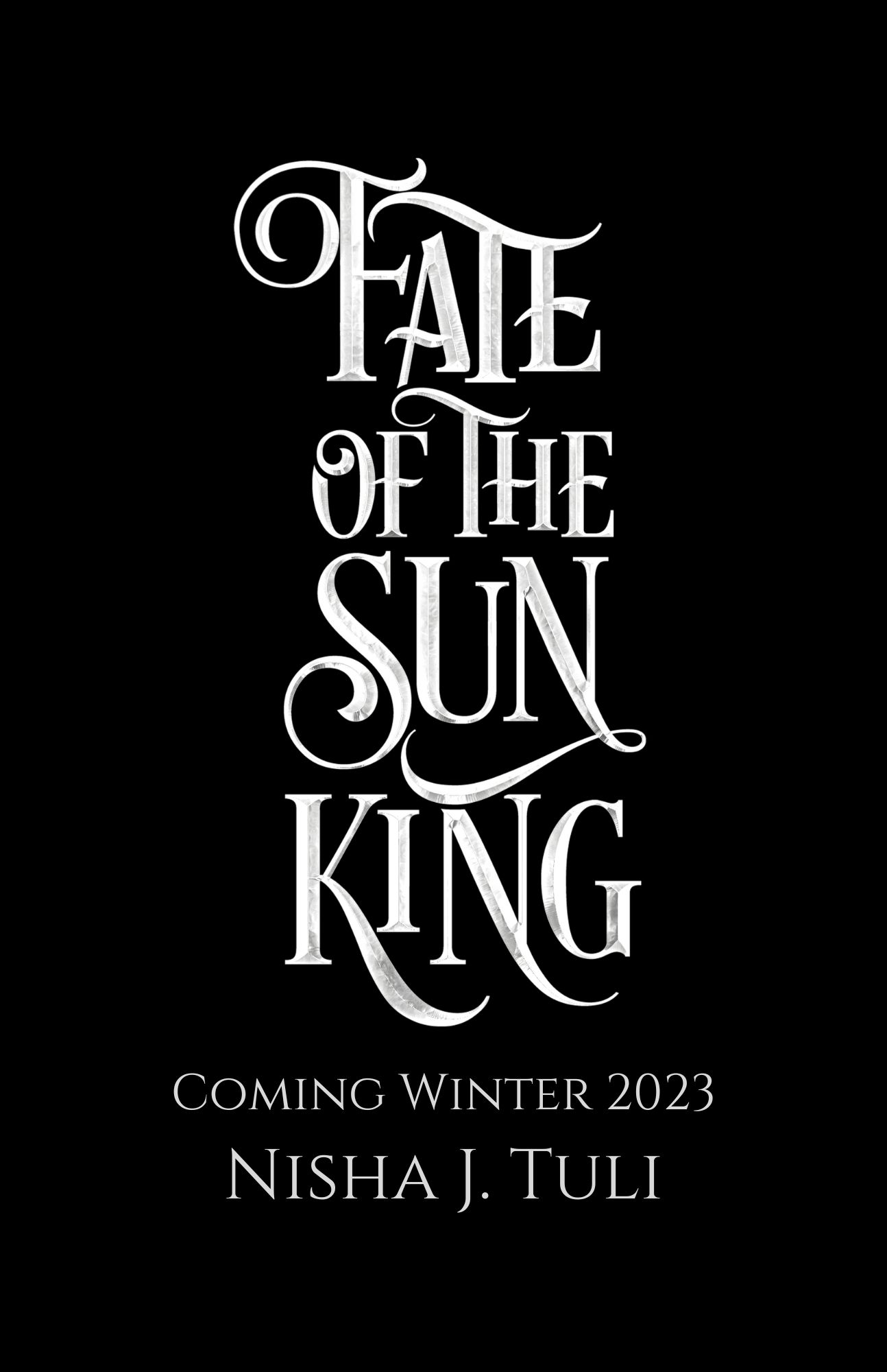 Fate of the Sun King (Artefacts of Ouranos, #3) by Nisha J. Tuli ...
