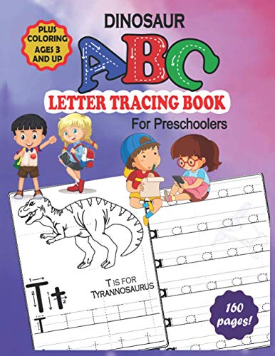 Dinosaur Letter Tracing Book For Preschoolers: 150+ Dinosaur Letter ...
