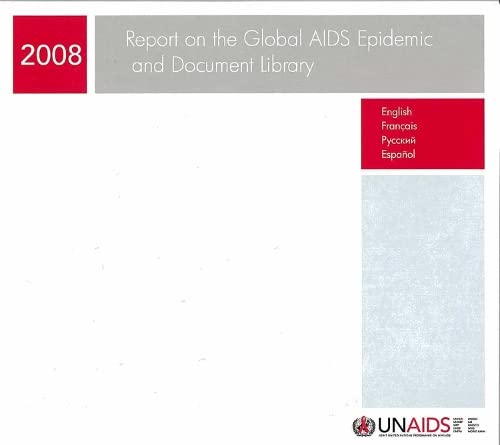 Report on the Global AIDS Epidemic and Document Library by Unaids ...
