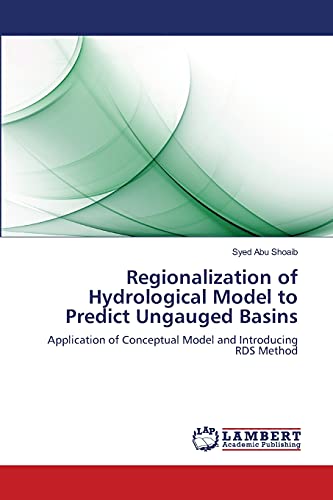 Regionalization of Hydrological Model to Predict Ungauged Basins: Application of Conceptual ...