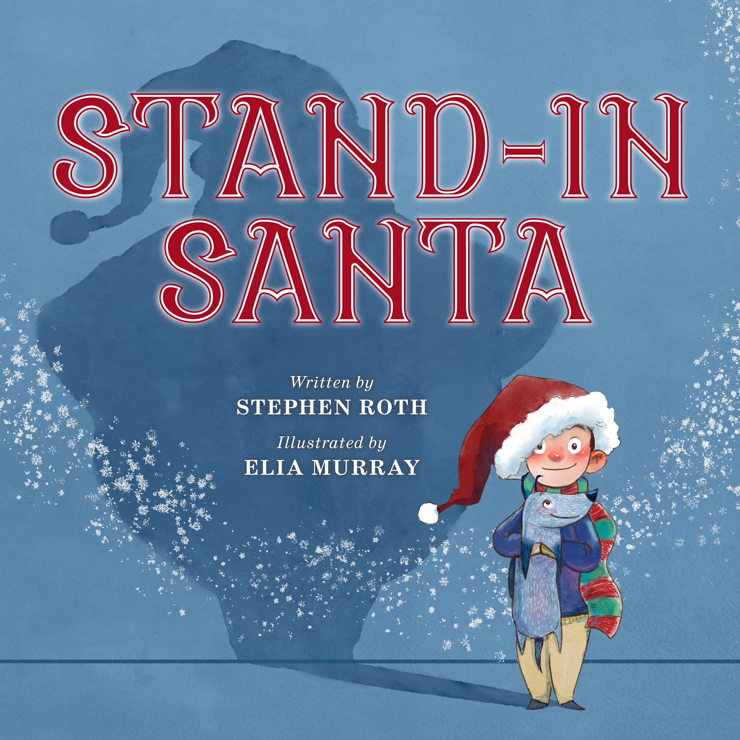 STAND-IN SANTA by Stephen Roth | Goodreads