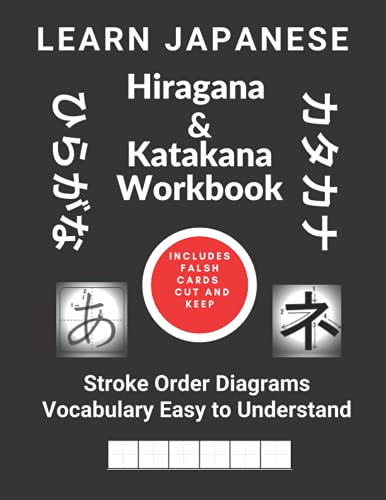 hiragana and katakana workbook: Workbook for self-study learning to read and write Japanese ...