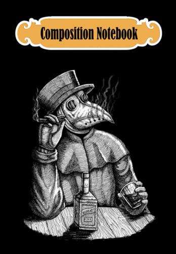 Composition Notebook: Relaxed Plague Doctor Classic, Journal 6 x 9, 100 ...