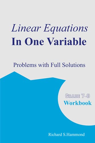 Linear Equations In One Variable Workbook Learning Mathematics Through