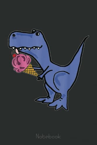 Smiletoday Funny Dinosaur eating Ice Cream Notebook: Cute Trendy ...