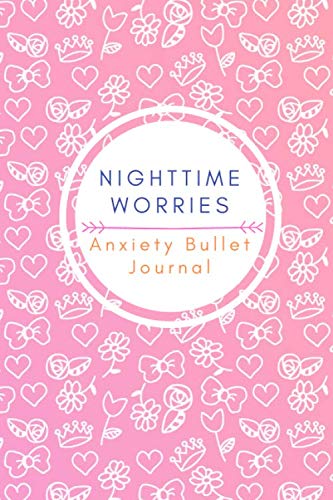 Nighttime Worries Anxiety Bullet Journal: Bullet journal nighttime ...