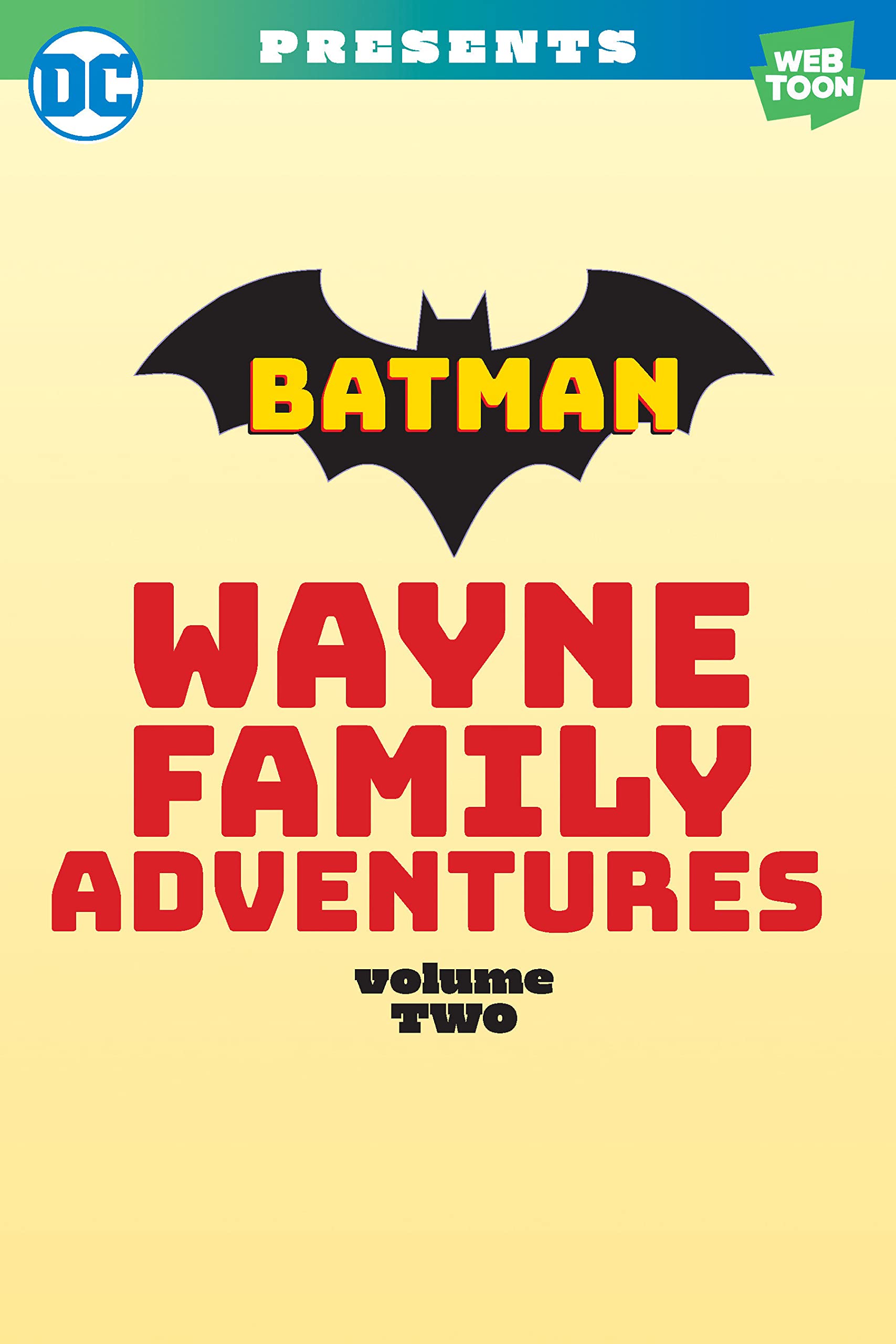 Batman: Wayne Family Adventures, Vol. 2 by C.R.C. Payne | Goodreads