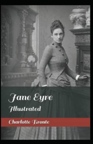 Jane Eyre Illustrated by Charlotte Brontë | Goodreads