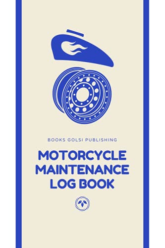 Motorcycle Maintenance Log Book: Service & Repair Record with Trip ...