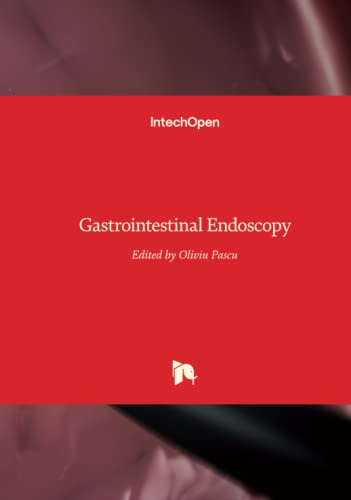 Gastrointestinal Endoscopy by Oliviu Pascu | Goodreads