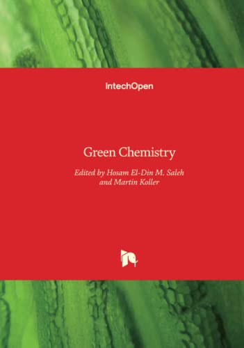 Green Chemistry by Hosam M. Saleh | Goodreads