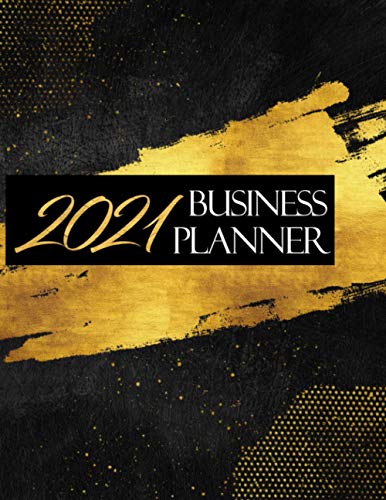 2021 Business Planner: Monthly Planners including Tabs for Goals ...