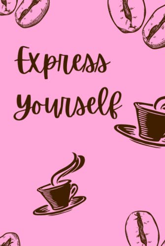 Express Yourself 6x9in Journal, 100 Pages, 200 Sheets by Bria Robinson ...