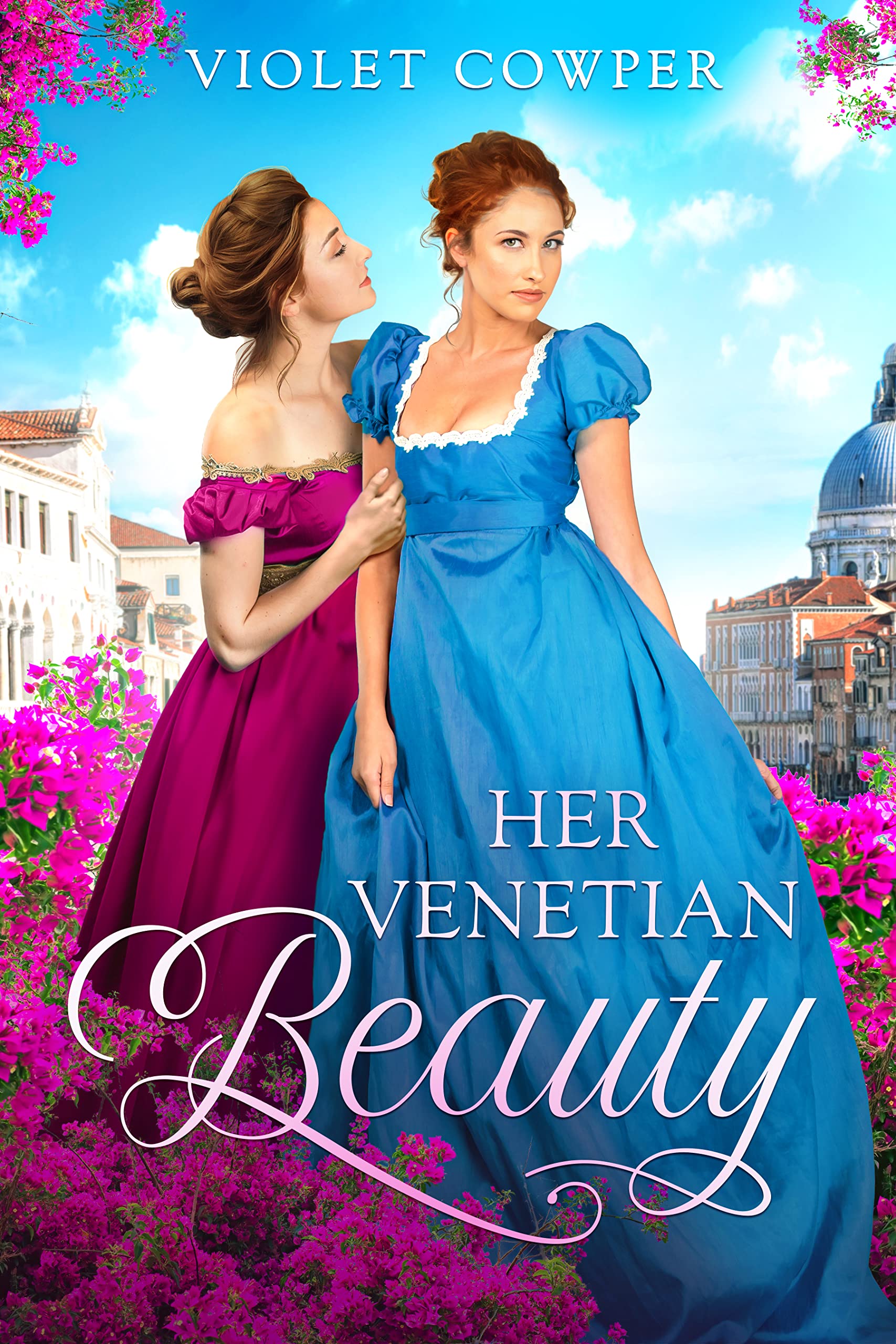 Her Venetian Beauty (Ladylike Inclinations) by Violet Cowper | Goodreads