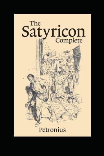 The Satyricon by Petronius illustrated by Petronius | Goodreads