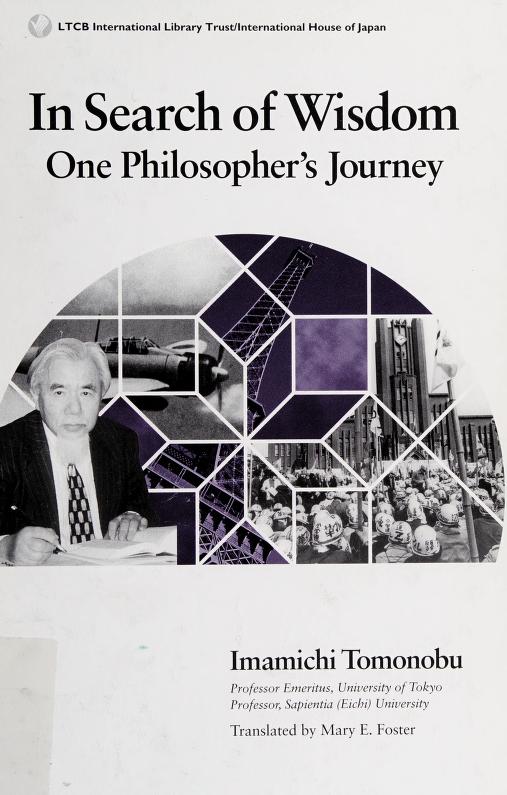 In Search of Wisdom: One Philosopher's Journey by Tomonobu Imamichi ...