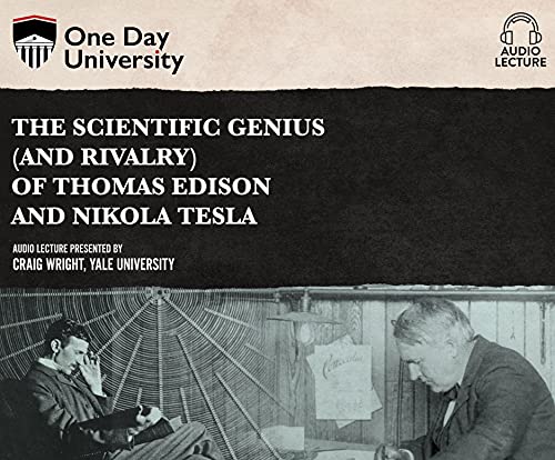 The Scientific Genius and Rivalry of Thomas Edison and Nikola Tesla by ...