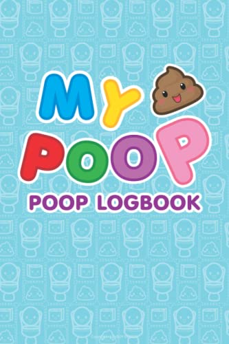 Mypoop Poop Logbook: a Record Keeper, Daily Record & Track, Journal ...