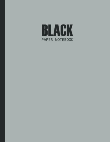 Black Paper Notebook: Wide Ruled Paper Notebook Journal 120 Pages 8.5"X ...