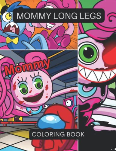 Mommy Long Legs - Poppy Playtime Chapter 2 Coloring Book: Mommy Long ...