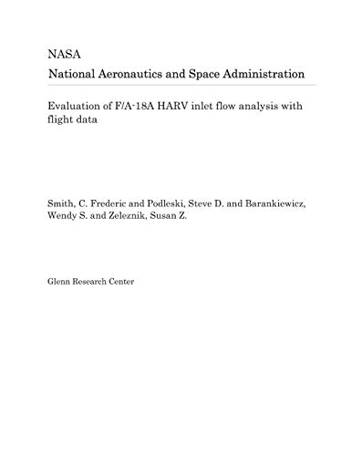 Evaluation of F/A-18A HARV inlet flow analysis with flight data by ...