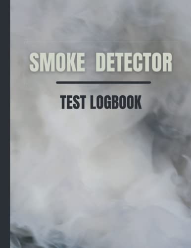 Smoke Detector Test Log Book: Fire Alarm Checklist & Information ...