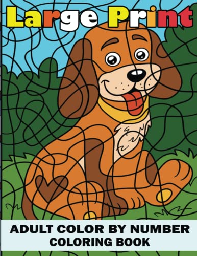 Adult Color By Number Large Print Design: Easy Large Print Color By ...