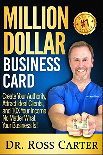 Million Dollar Business Card: Create Your Authority, Attract Ideal ...
