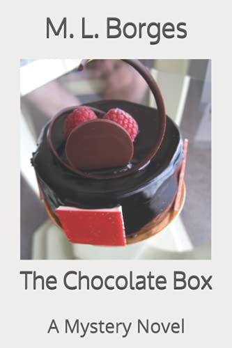 The Chocolate Box: A Mystery Novel by M.L. Borges | Goodreads