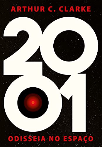 2001: Odisseia no Espaço (Portuguese Edition) by Arthur C. Clarke ...