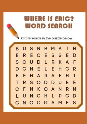 Where Is Eric? Word Search: The name “Eric” is hidden in each of these ...