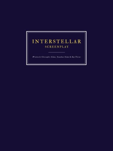 Interstellar - Screenplay - Written by Christopher Nolan, Jonathan ...