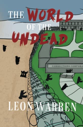 The World of the Undead: Leon's Journal by Leon Warren | Goodreads