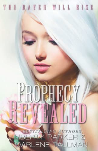 Prophecy Revealed: Raven Hills Coven by Liberty Parker | Goodreads