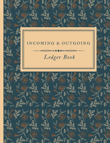 Incoming And Outgoing Book: Large Simple Accounting Ledger Book for ...