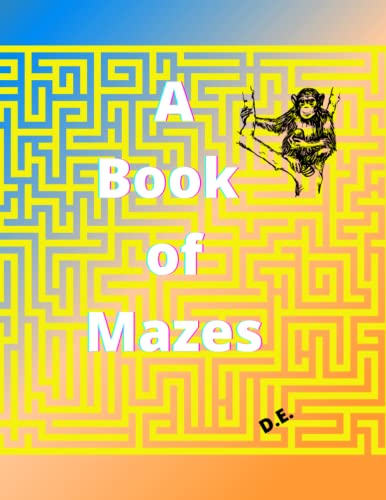 A Book of Mazes by D E | Goodreads