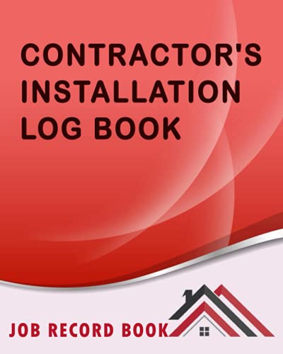 Contractor's Installation Log Book: Job Record Book With 70 job ...