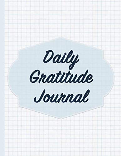 Daily Gratitude Journal: Reflection & Mindfulness - Write Down Your ...