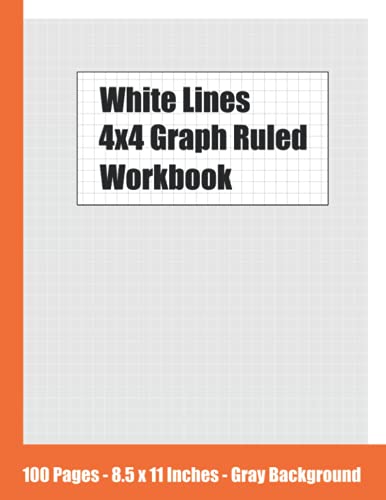 4x4 Graph Ruled White Lined Workbook: 100 pages - 8.5 x 11 inches ...