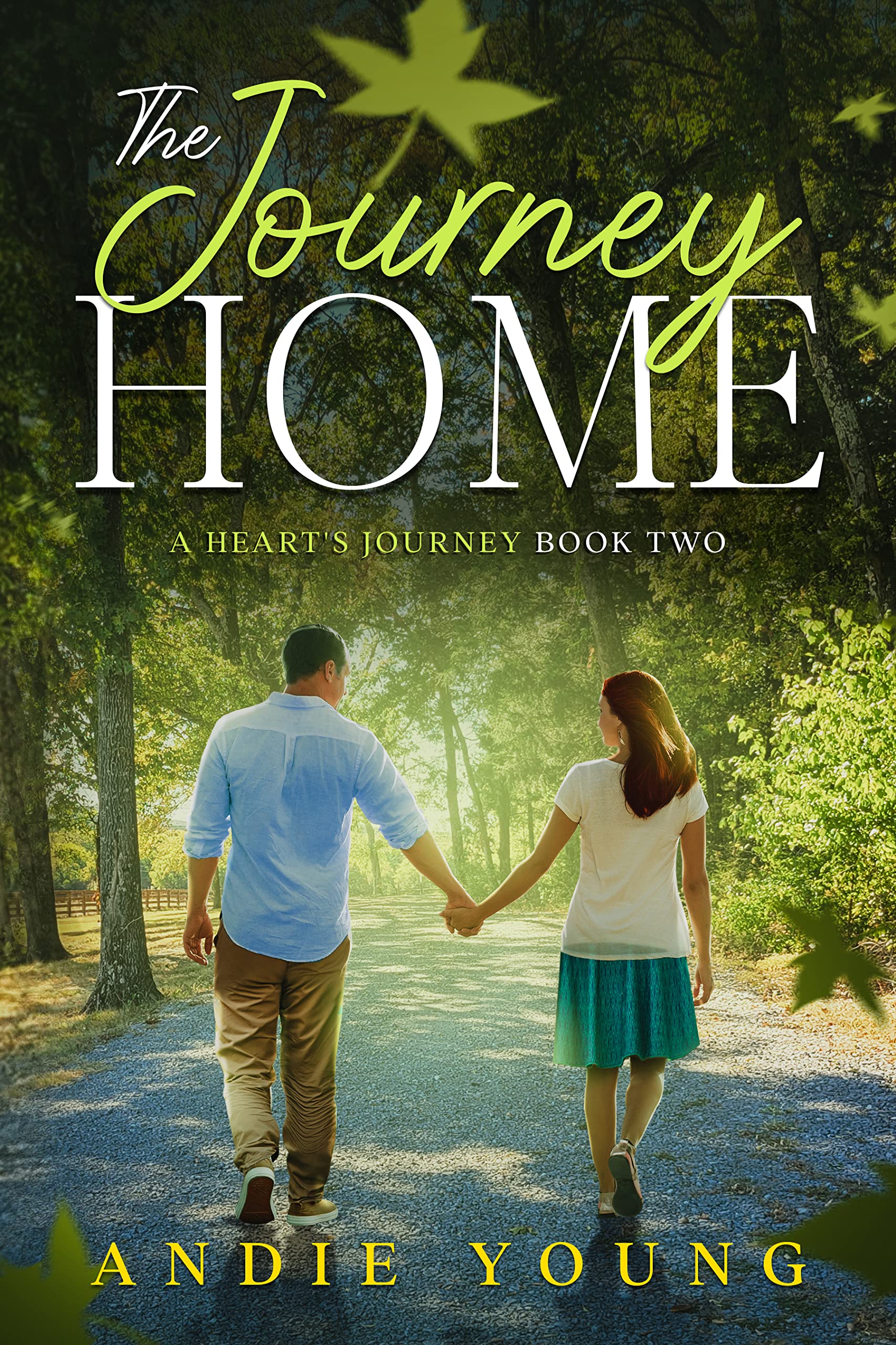 The Journey Home: A Heart's Journey Book Two by Andie Young | Goodreads