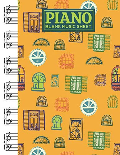 Piano Blank Music Sheet: Notebook Manuscript Paper with Unique Windows ...