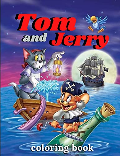 Tom and Jerry Coloring Book: Coloring Books For Kids and Adult,Coloring ...