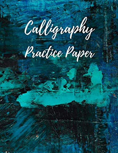 Calligraphy Practice Paper: Hand Lettering Practice Notepad for Modern ...
