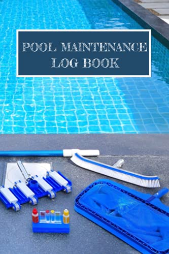 Pool Maintenance Log Book: Swimming pool maintenance guide, Books on ...