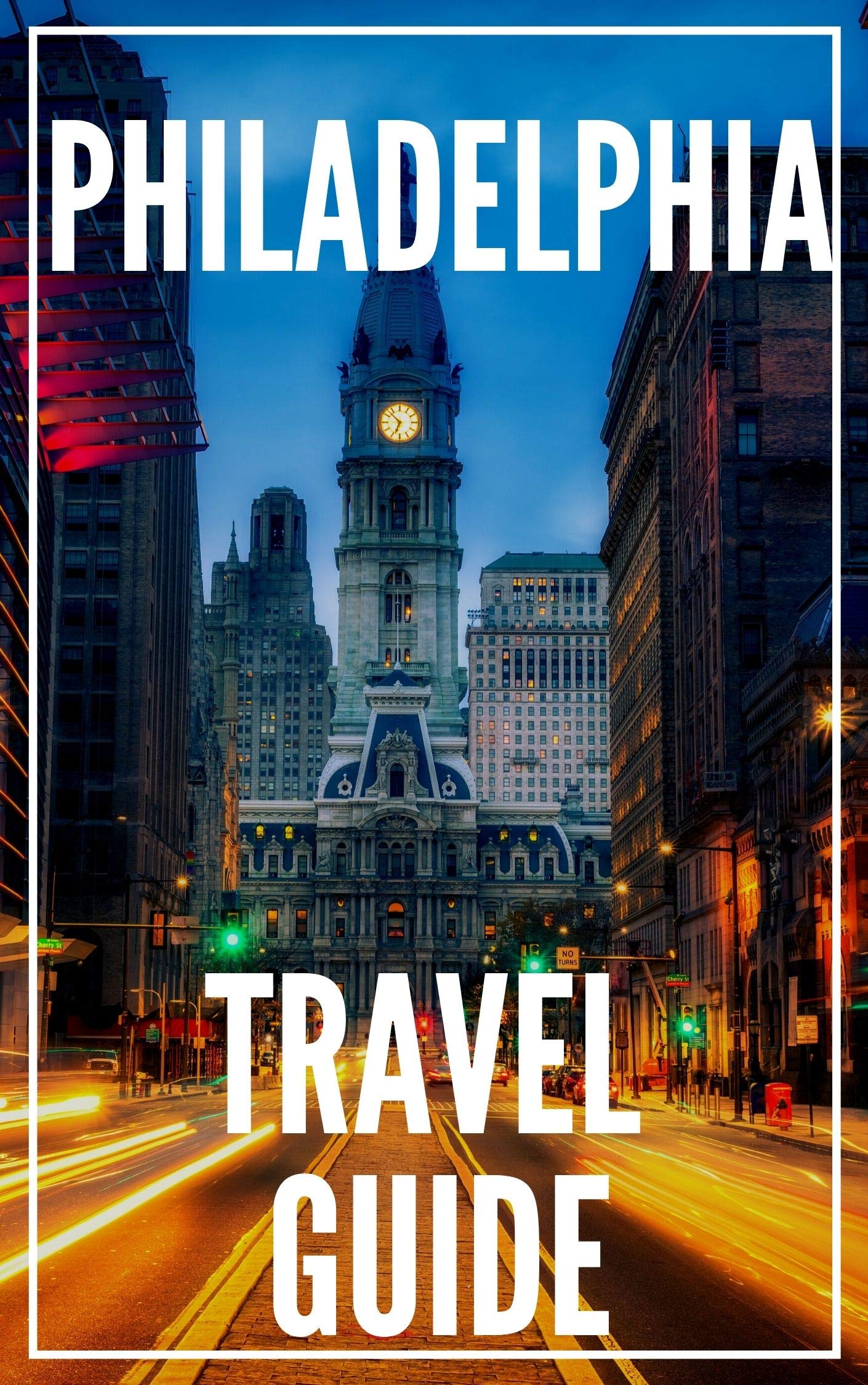 Philadelphia Travel Guide 2024 - The Locals Travel Guide to ...